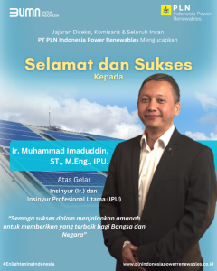 PLN Indonesia Power Renewables mengucapkan selamat atas gelar Insinyur Profesional Utama untuk ...